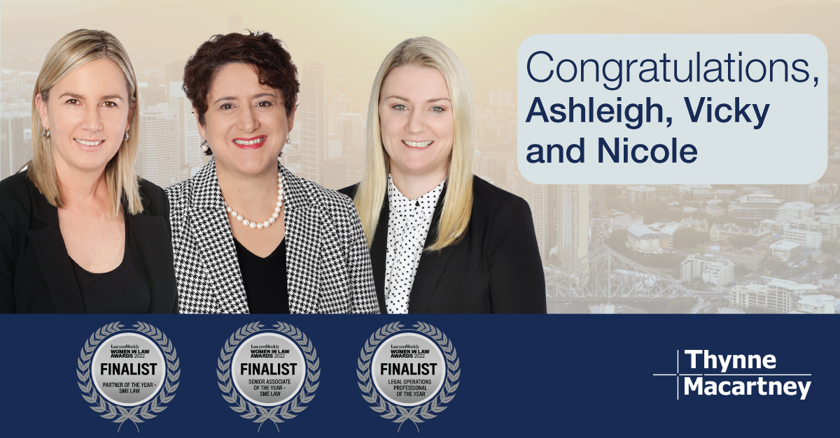 Congratulations to Thynne + Macartney's finalists at the Women in Law ...